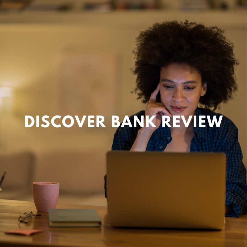 Discover Bank Review 2022 | Online Checking & Savings