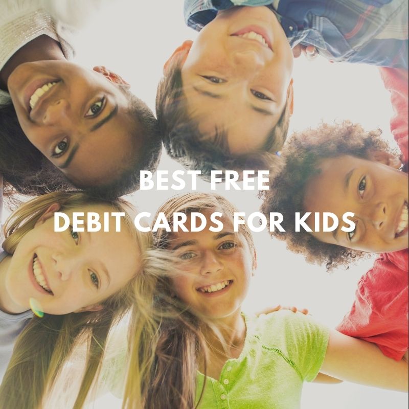 10 Best Free Debit Cards For Kids June 2023 The Tech Tribune