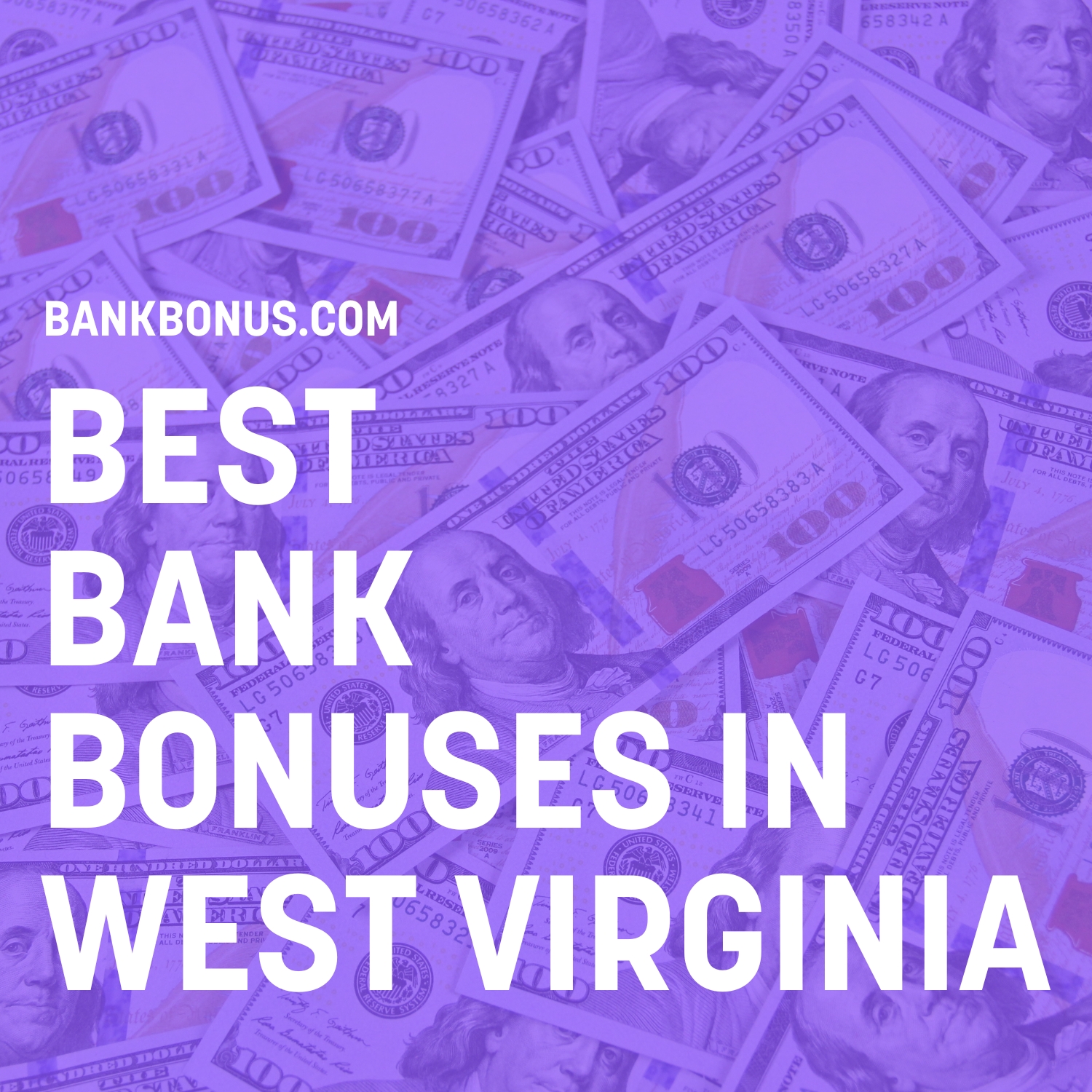 Best Bank Promotions in West Virginia (January 2026) | BankBonus.com